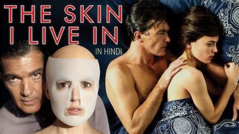 The Skin I Live In Explained In Hindi Surgeon Changed Sex YouTube