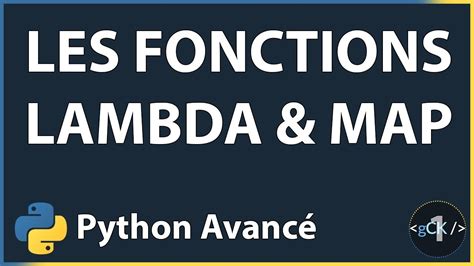 1 Comment Utiliser Les Fonctions Lambda Et Map Python 3 Avancé
