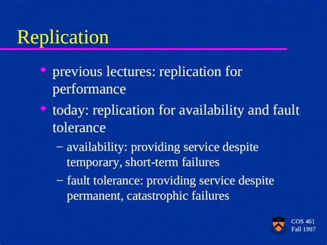 ppt cos 461 fall 1997 replication u previous lectures replication