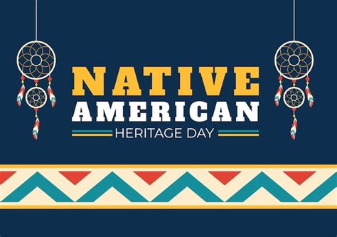 Premium Vector Native American Indian Heritage Day Template Hand