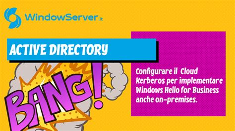 Active Directory Configurare Il Cloud Kerberos Windowserver It