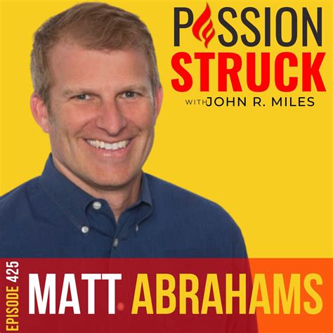 Matt Abrahams On How To Think Faster And Talk Smarter Passionstruck