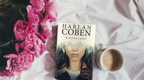Harlan Coben Książki Które Musisz Znać Najlepsze Tytuły Mistrza