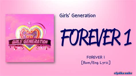 Girls Generation 소녀시대 Forever 1 Colorcodedromeng Lyrics Youtube