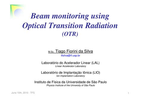 Ppt Beam Monitoring Using Optical Transition Radiation Otr Msc Powerpoint Presentation