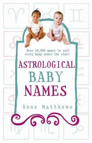 Astrological Baby Names Over Names For Every Baby Under The