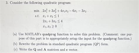 Solved 3 Consider The Following Quadratic Program Min 2x