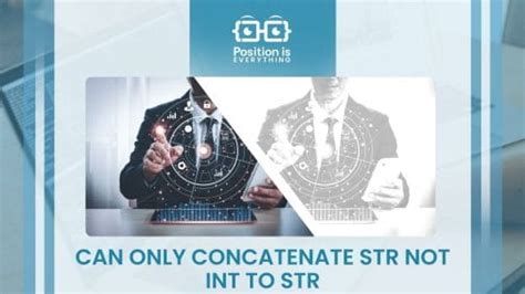 Can Only Concatenate Str Not Int To Str Causes And Fixes
