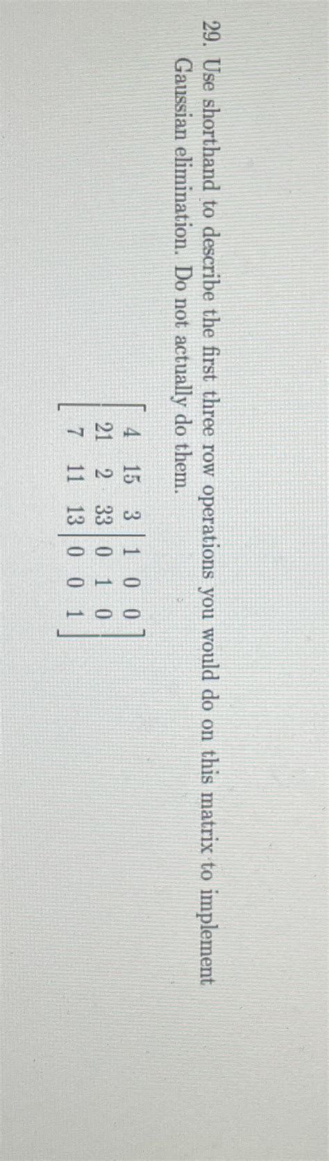 Solved Use Shorthand To Describe The First Three Row Chegg