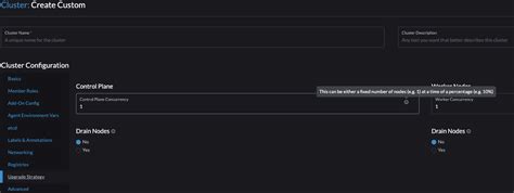 When Creating A Custom Rke2 Cluster And Modifying The Upgrade Strategy