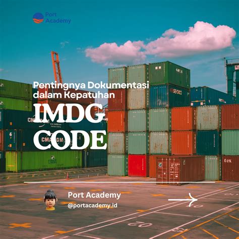 Pentingnya Dokumentasi Imdg Code