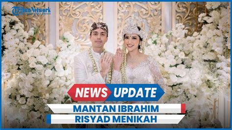 Sosok Dewi Paramita Mantan Ibrahim Risyad Yang Resmi Menikah Youtube