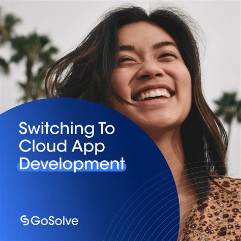 Switching To Cloud App Development Gosolve