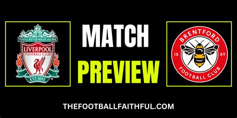 Liverpool Vs Brentford Premier League Match Preview