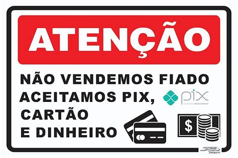 Placa Não Vendemos Fiado Afonso Sinalizações Afonso Sinalizações