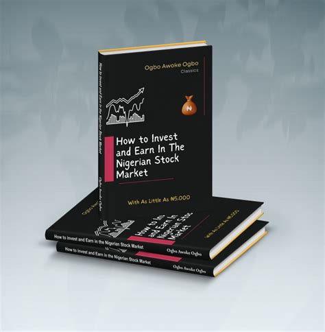 Buy How To Invest And Earn In The Nigerian Stock Market By Ogbo Awoke