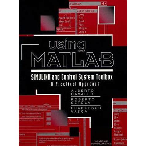 Using Matlab Simulink Control Toolbox Paperback By A Cavallo R