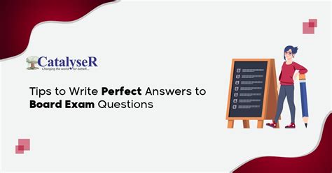 Tips To Write Perfect Answers To Board Exam Questions