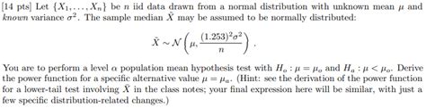 Pts Let X Xn Be N Iid Data Drawn From A Chegg Com