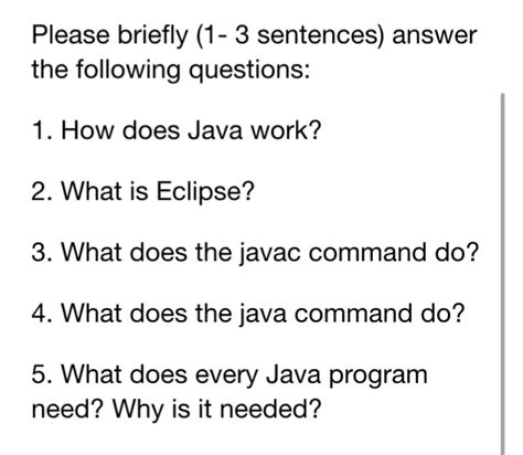 Solved How Does Java Work What Is Eclipse What Does The