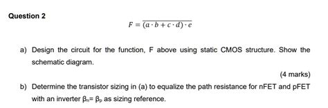 Solved F Ab Cde A Design The Circuit For The Function F Above