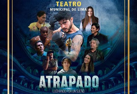 Película peruana Atrapado luchando por un Sueño llega a los cines el