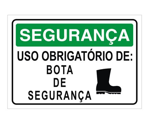 Placa SEGURANÇA Uso obrigatório de Botas de segurança Itafort