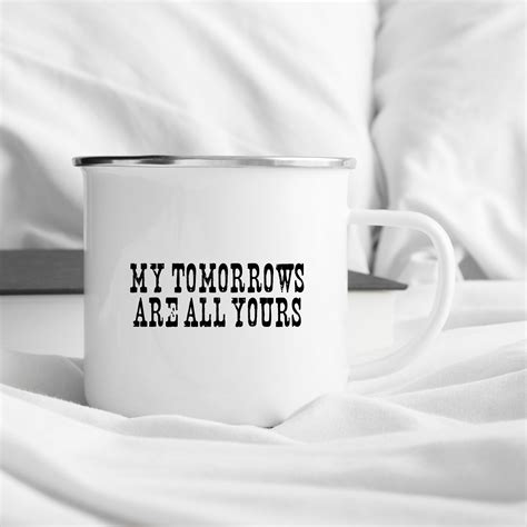 Yellowstone Beth Dutton Rip Wheeler Svg My Tomorrows Are All Yours