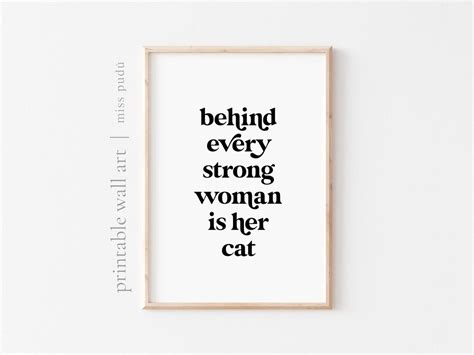 Strong Woman And Her Cat Printable Poster Cat Lover Quote Digital