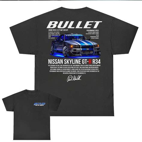 Bullet Skyline R34 T Shirt Car T Shirt T For Love One Perfect