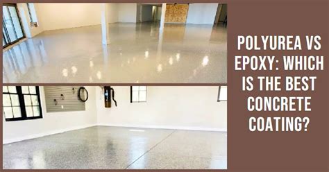 Polyurea Vs Epoxy Choosing The Right Concrete Coating
