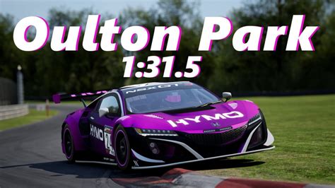 Honda NSX EVO GT Oulton Park E Sports Setup Share Your Car Setups And Create Biggest Setups