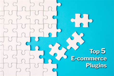 Top 5 E Commerce Plugins