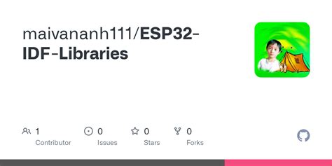 GitHub Maivananh ESP IDF Libraries
