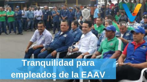 Grupo de trabajadores de la EAAV tendrá tranquilidad laboral en sus cargos