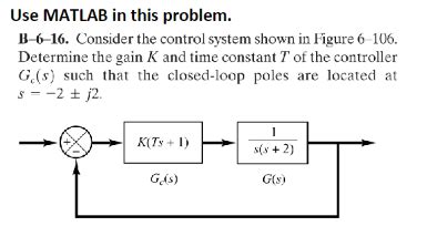 Solved Important Use MATLAB To Solve Problem B 6 16 Chegg