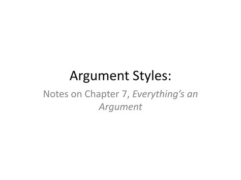 Argument Styles Condensed Pptx
