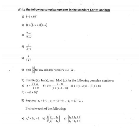 Solved Write The Following Complex Numbers In The Standard
