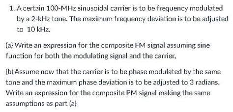 Solved 1 A Certain 100 Mhz Sinusoidal Carrier Is To Be