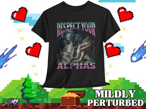Respect Your Alphas Funny Werewolf Meme Bootleg T Shirt Cringe