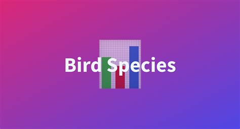 Bird Species A Hugging Face Space By Osamaifti