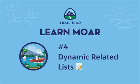 Learn Moar In Summer 22 With Dynamic Related Lists Salesforce Admins