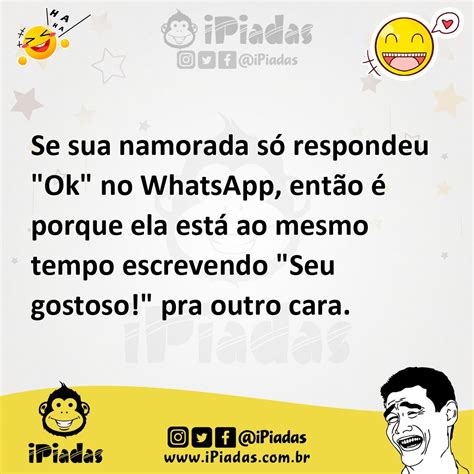 Se Sua Namorada Só Respondeu Ok No Whatsapp Então é Porque Ela Está