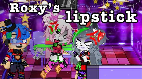 Roxys Lipstick Fnaf Security Breach Gacha Club Youtube The Best Porn