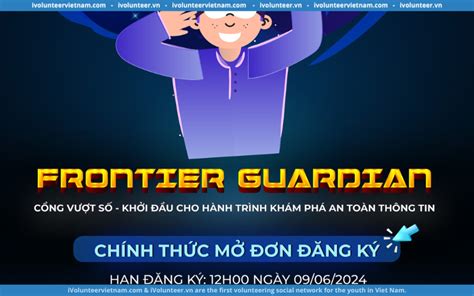 Cuộc Thi Ctf Frontier Guardian Về An Toàn Thông Tin Chính Thức Mở Đơn