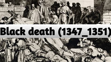 Black Death 13471351 History English Literature And