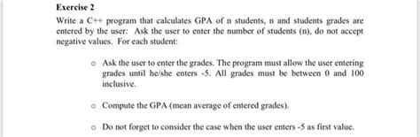 Solved Exercise Write A C Program That Calculates GPA Of Chegg