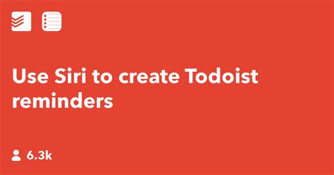 Use Siri To Create Todoist Reminders IFTTT