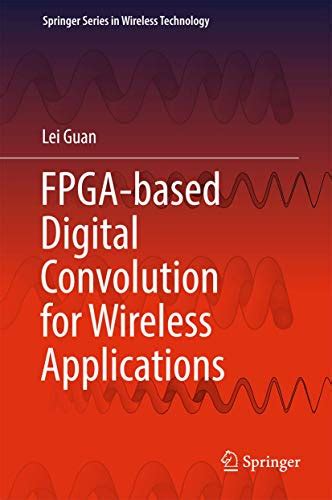Fpga Based Digital Convolution For Wireless Applications Springer