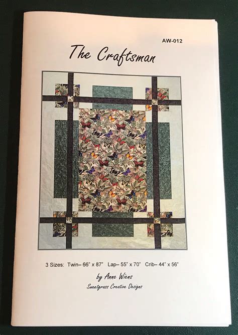 The Craftsman Quilt Pattern By Anne Wiens For Sweetgrass Creative